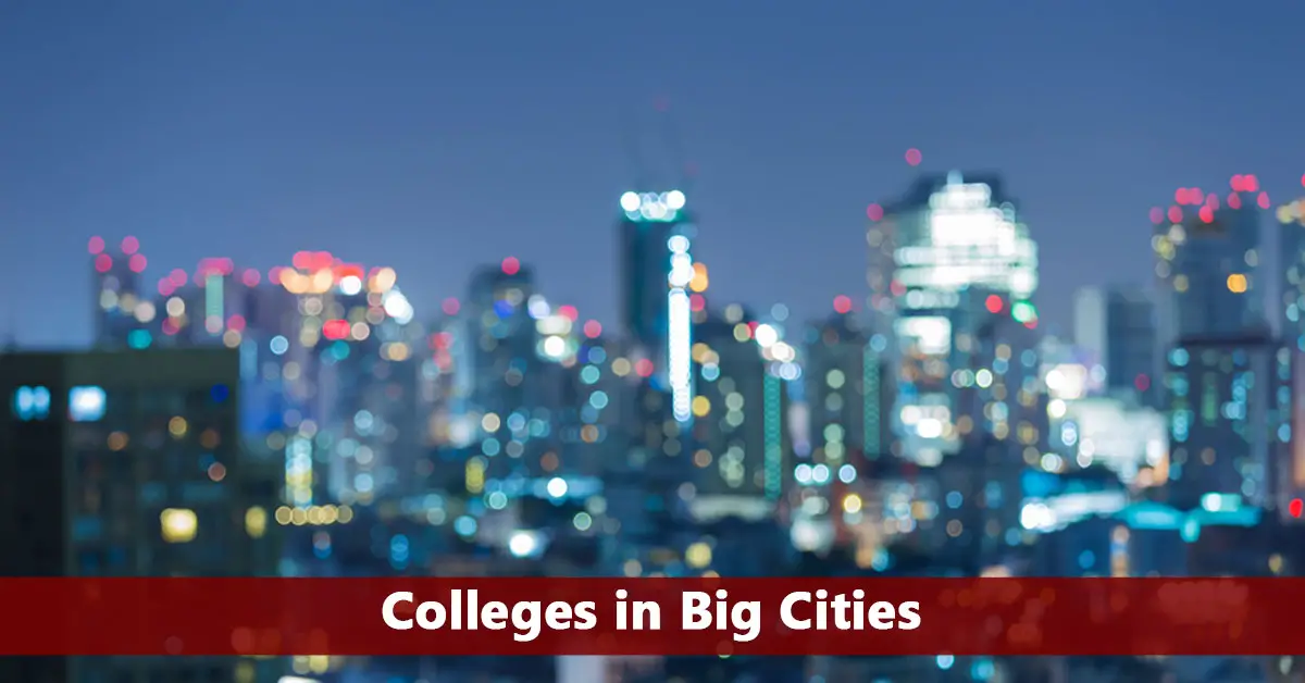 50-50 Highlights: Colleges in Big Cities – Do It Yourself College Rankings